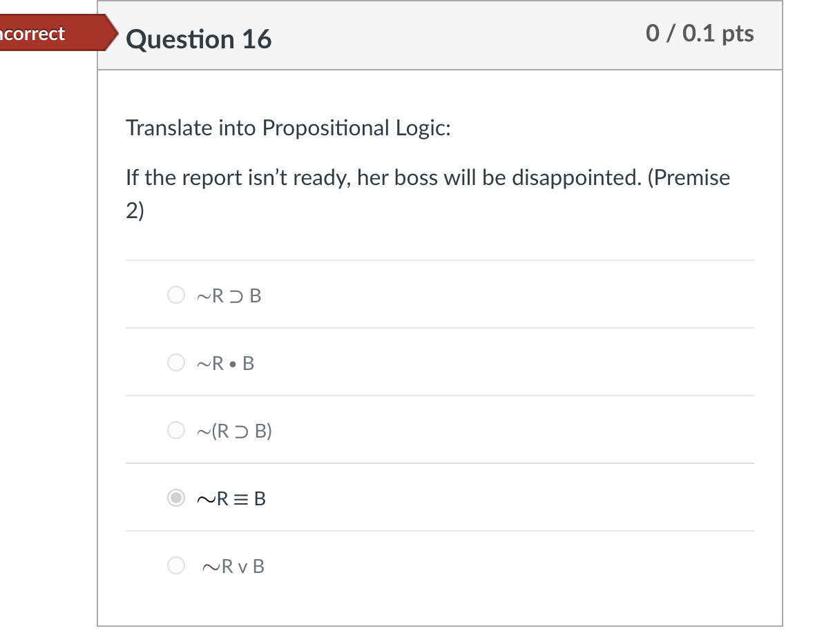 Solved correct Question 16 0 / 0.1 pts Translate into | Chegg.com