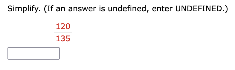 Solved Simplify. (If an answer is undefined, enter | Chegg.com