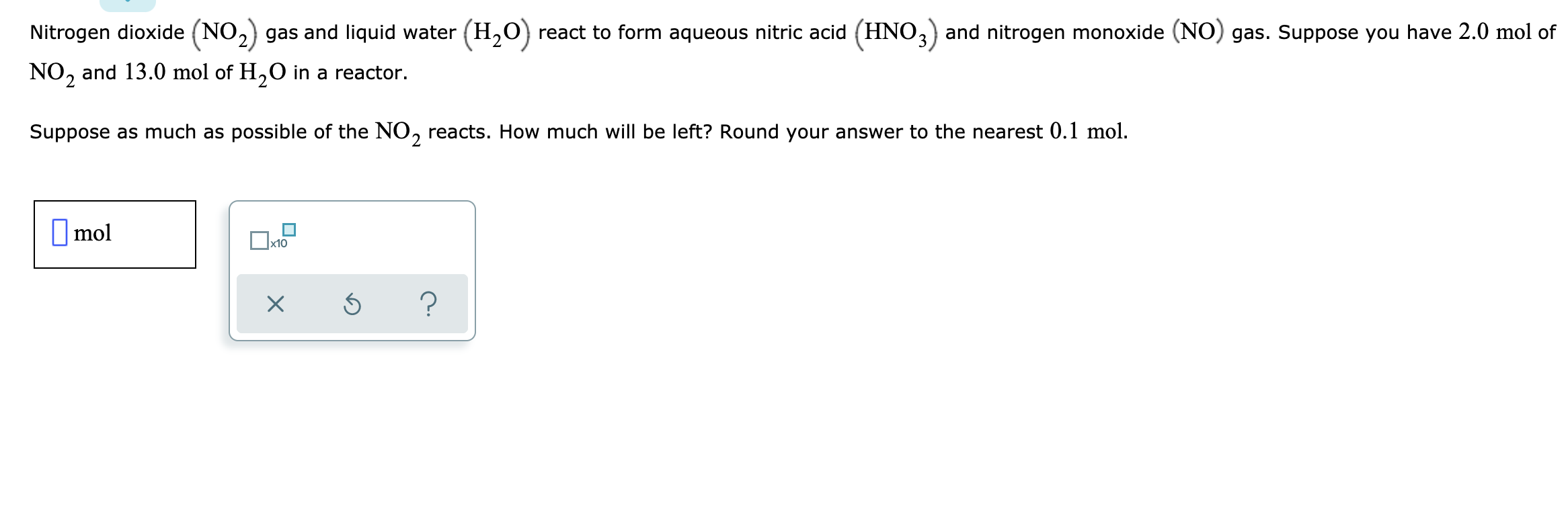 Solved Nitrogen dioxide (NO2) gas and liquid water (H20) | Chegg.com