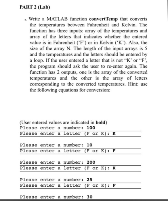 Solved PART 2 (Lab) a. Write a MATLAB function convertTemp | Chegg.com