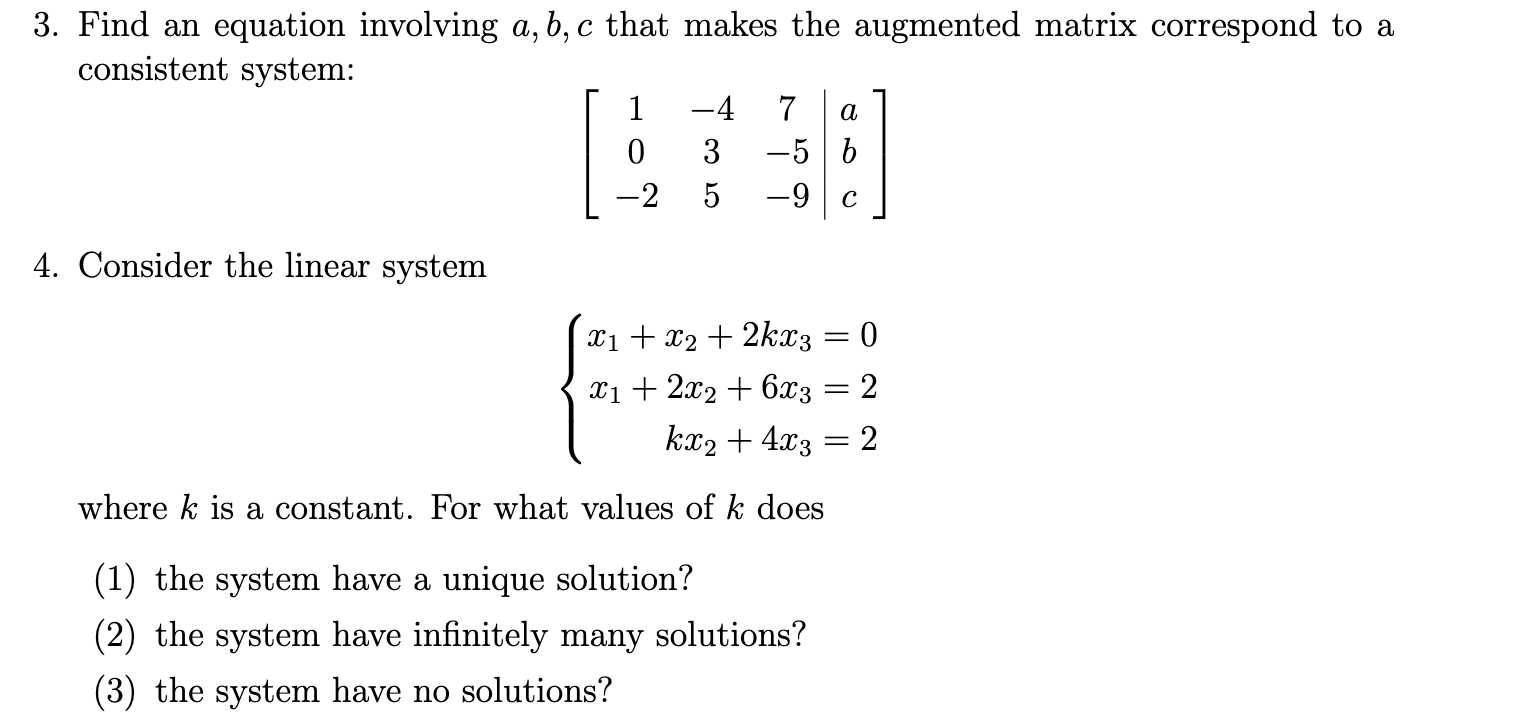 Solved 3. Find an equation involving a,b,c that makes the | Chegg.com