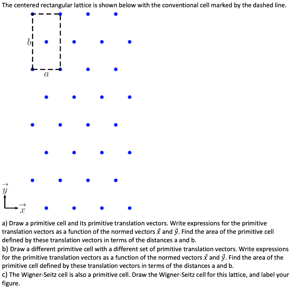 Solved The centered rectangular lattice is shown below with | Chegg.com