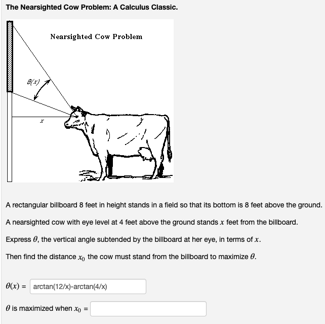 Solved The Nearsighted Cow Problem: A Calculus Classic. | Chegg.com