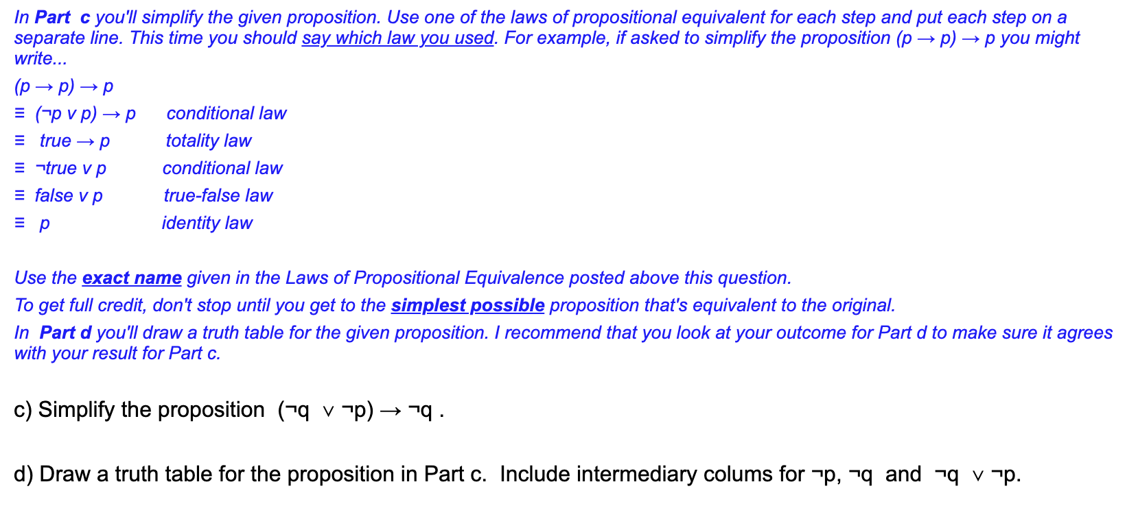 Solved In Part c you'll simplify the given proposition. Use | Chegg.com