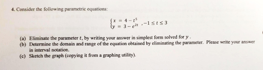 Solved 4. Consider the following parametric equations: (a) | Chegg.com
