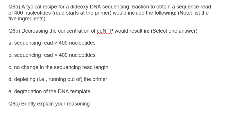 Solved Qba) A typical recipe for a dideoxy DNA sequencing | Chegg.com