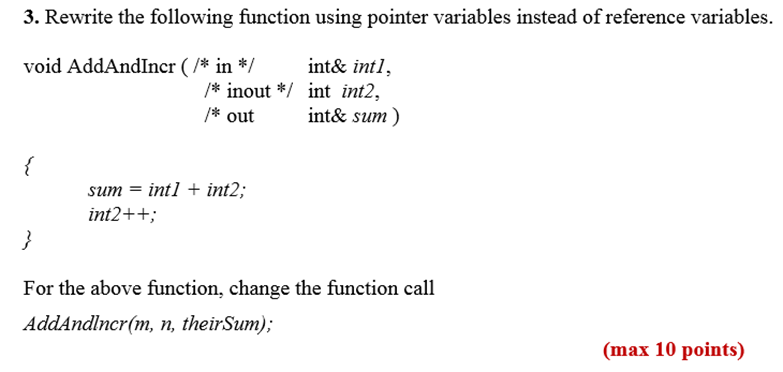 Solved 3 Rewrite The Following Function Using Pointer Chegg