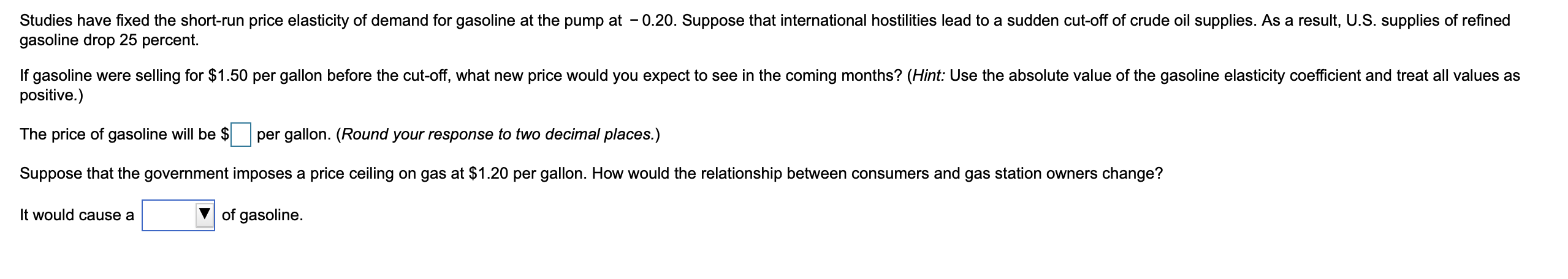 Solved Studies have fixed the short-run price elasticity of | Chegg.com