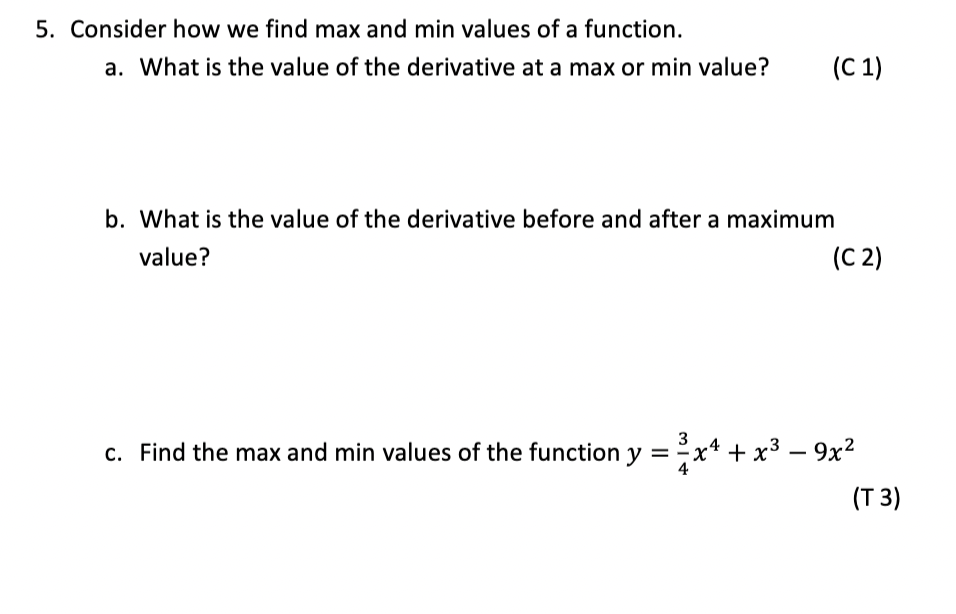 Solved Consider how we find max and min values of a | Chegg.com