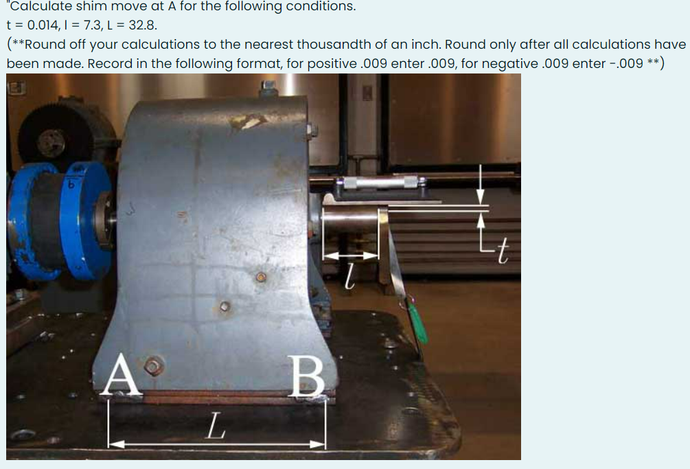 Solved "Calculate shim move at A for the following | Chegg.com