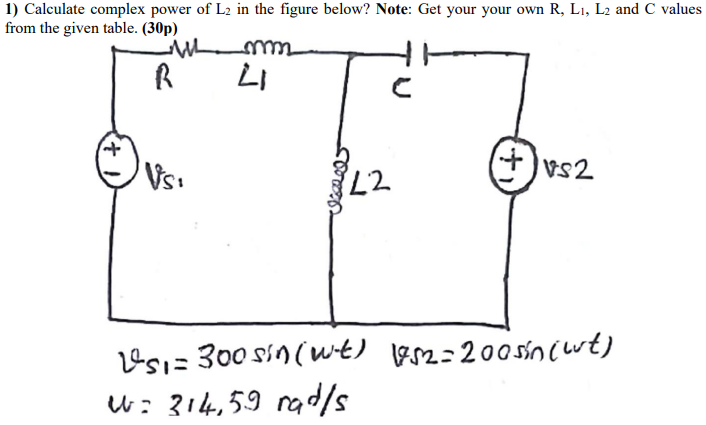 Solved 1) Calculate complex power of L2 in the figure below? | Chegg.com