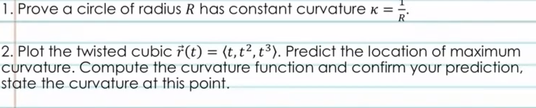 Solved 1. Prove a circle of radius R has constant curvature | Chegg.com