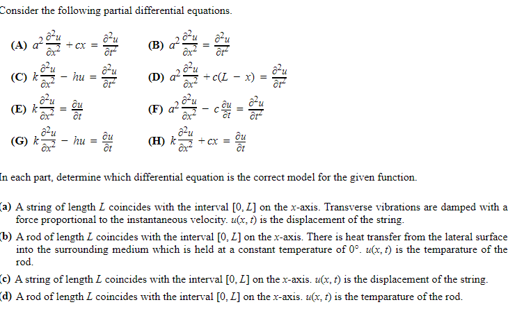 Solved Consider the following partial differential | Chegg.com