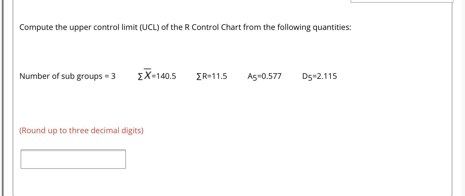 Solved Compute the upper control limit (UCL) of the R | Chegg.com