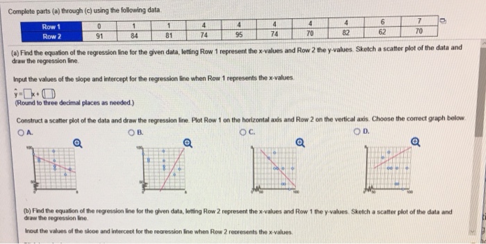 Solved Complete parts (a) through (c) using the following | Chegg.com