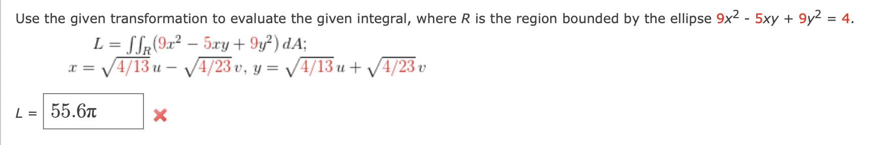 Solved Use the given transformation to evaluate the given | Chegg.com