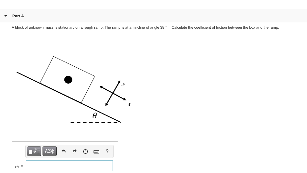 Solved Part A A block of unknown mass is stationary on a | Chegg.com