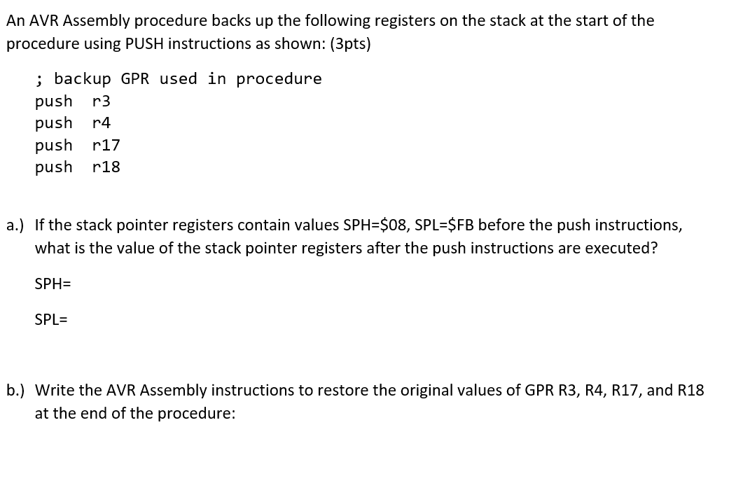An AVR Assembly procedure backs up the following | Chegg.com