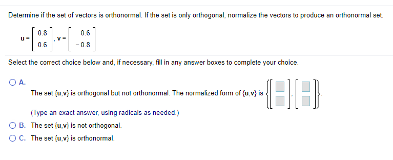 Solved Determine if the set of vectors is orthonormal. If | Chegg.com