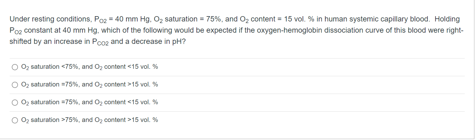 Solved Under resting conditions, PO2=40 mmHg,O2 saturation | Chegg.com