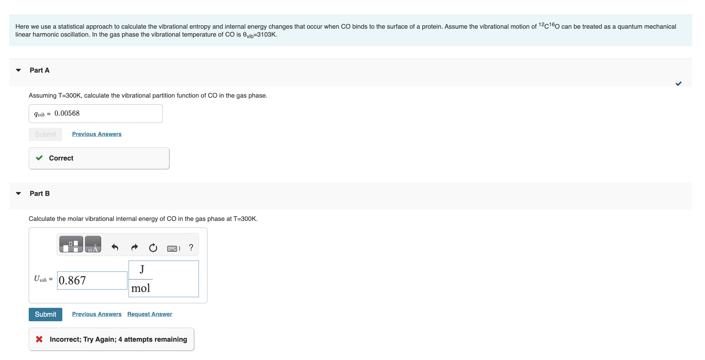 Solved Assuming T=300 K, calculate the vibrational partition | Chegg.com