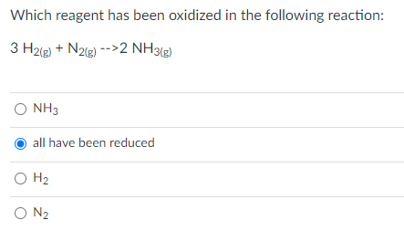 Solved Which reagent has been oxidized in the following | Chegg.com