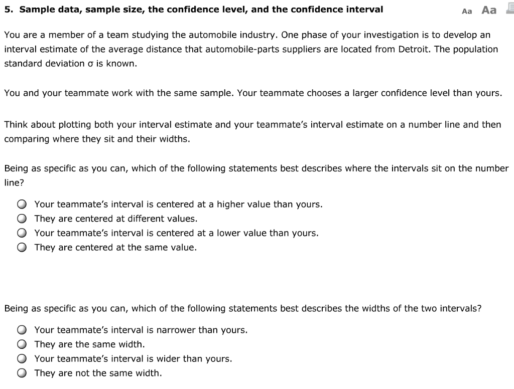 Solved 5. Sample data, sample size, the confidence level, | Chegg.com