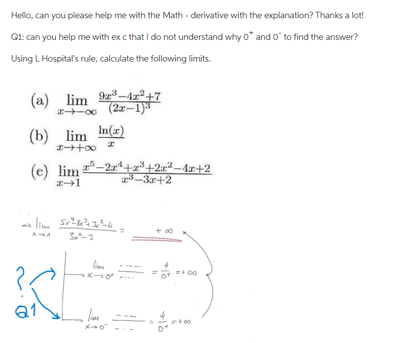 Solved Hello, can you help me how to find the answer +∞ for | Chegg.com