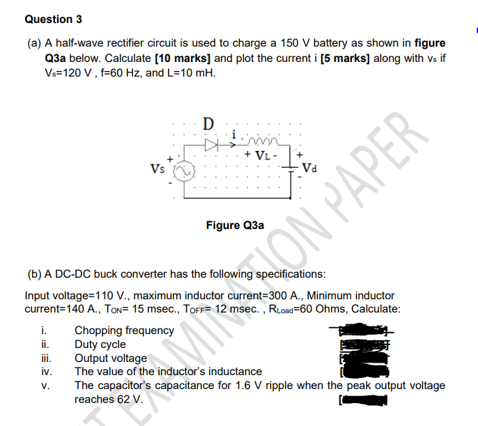 Solved Question 3(a) ﻿A half-wave rectifier circuit is used | Chegg.com