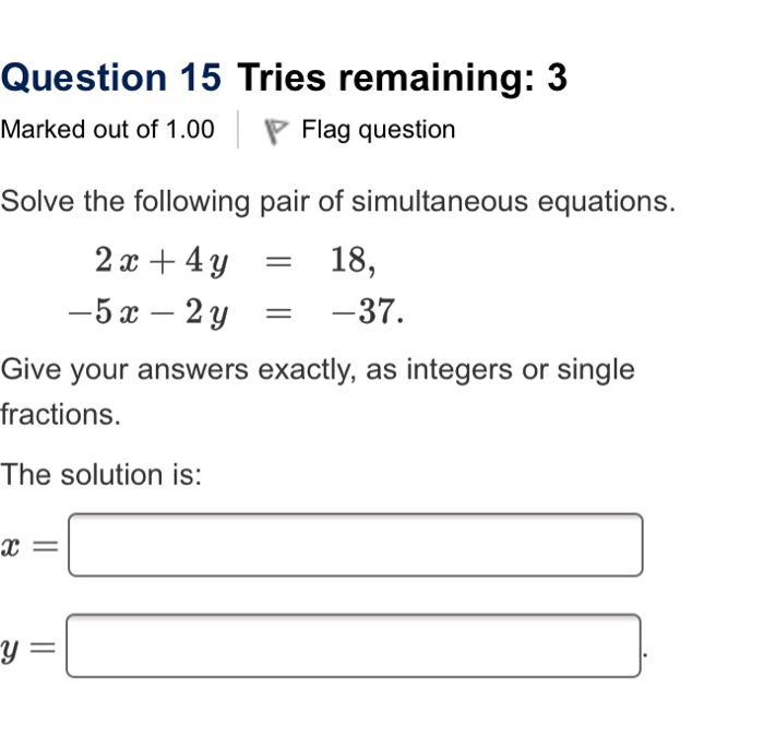 Solved Question 15 Tries remaining: 3 Marked out of 1.00 | Chegg.com