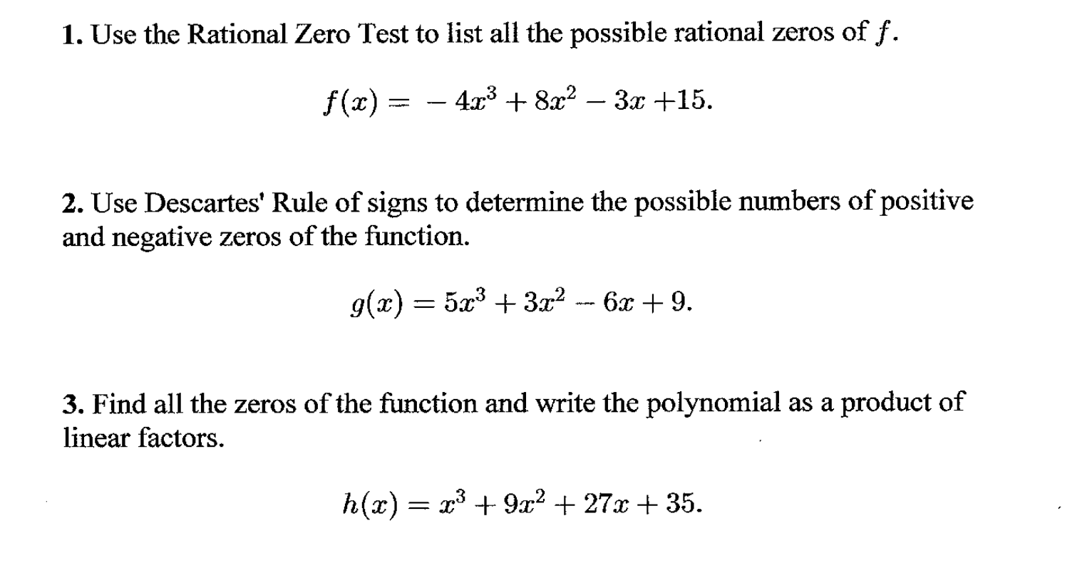 Solved 1. Use the Rational Zero Test to list all the | Chegg.com