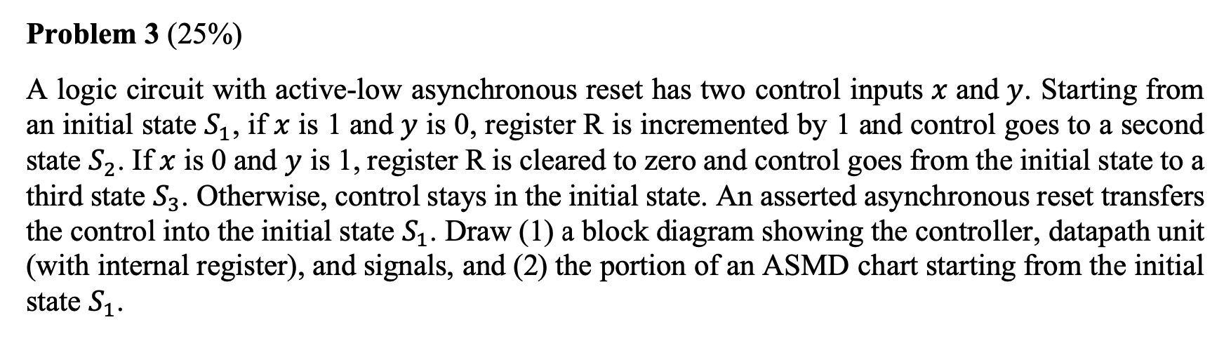 Solved Problem 3 (25%) A logic circuit with active-low | Chegg.com