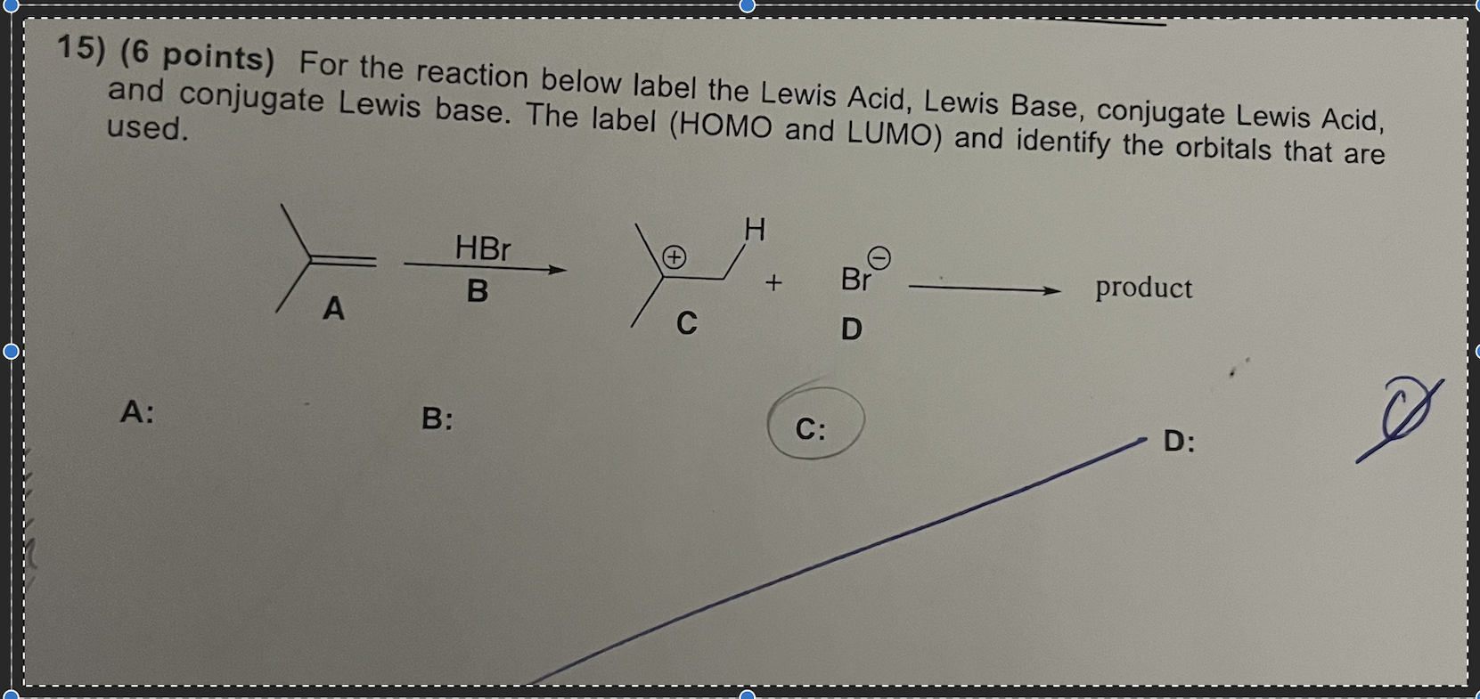 Solved 15) (6 points) For the reaction below label the Lewis | Chegg.com