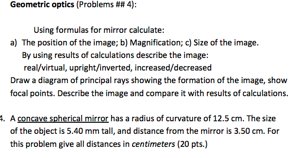 Solved Geometric optics (Problems ## 4): Using formulas for | Chegg.com