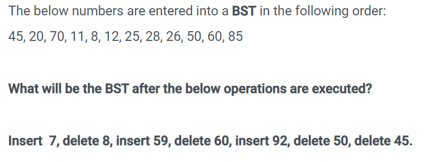 Solved The below numbers are entered into a BST in the | Chegg.com