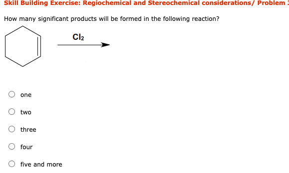 Solved Skill Building Exercise: Regiochemical and | Chegg.com