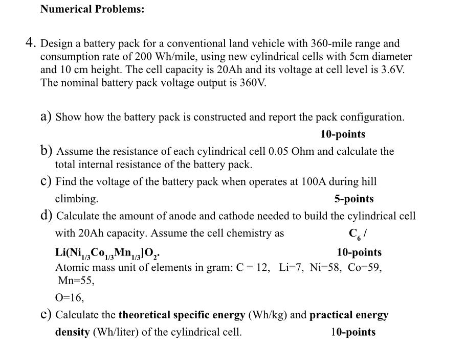 Solved Numerical Problems: 4. Design a battery pack for a | Chegg.com