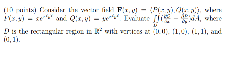 Solved (10 points) Consider the vector field F(x, y) = (P(x, | Chegg.com