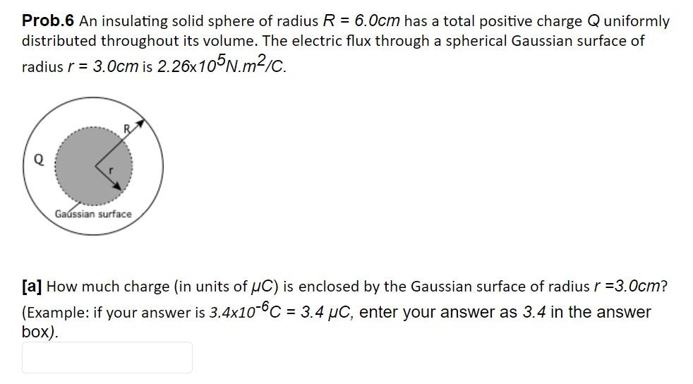 Solved Prob.6 An insulating solid sphere of radius R = 6.0cm | Chegg.com