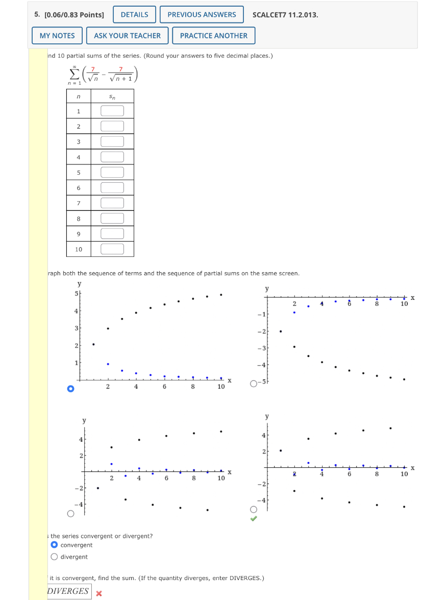 sum n=1 ((7/sqrt n)-(7/sqrt n+1))ind 10 ﻿partial sums | Chegg.com