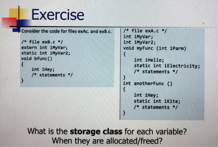 Solved Exercise Consider the code for files exAc. and exB.c. | Chegg.com
