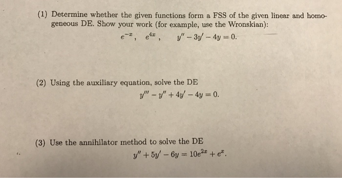 Solved Determine whether the given functions form a FSS of | Chegg.com