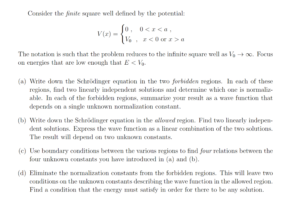Solved Consider the finite square well defined by the | Chegg.com