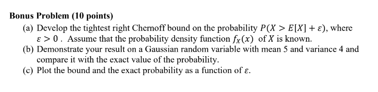 Solved Bonus Problem (10 ﻿points)(a) ﻿Develop the tightest | Chegg.com