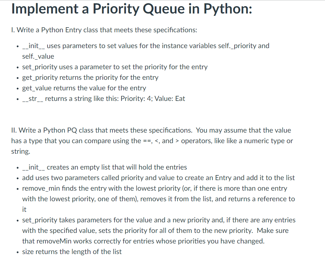 Solved Implement A Priority Queue In Python I Write A 4202