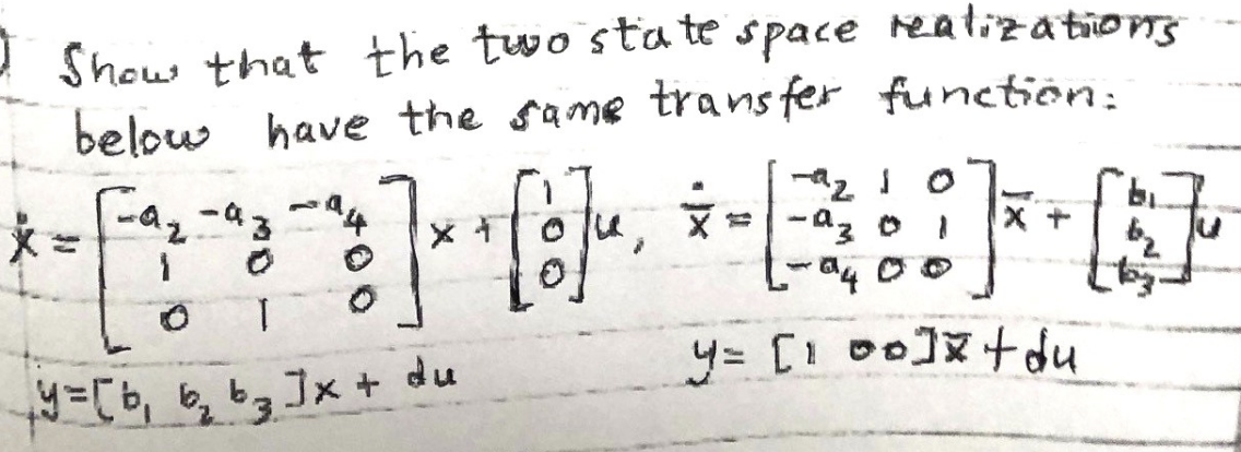 Solved Show that the two state space reatizations below have | Chegg.com