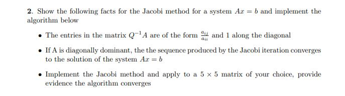 Solved 2. Show the following facts for the Jacobi method for | Chegg.com