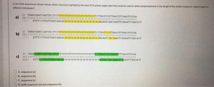 Solved in the DNA sequences shown below, which choice(s) | Chegg.com