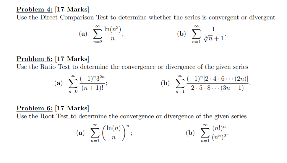 Solved Problem 4: (17 Marks] Use the Direct Comparison Test | Chegg.com