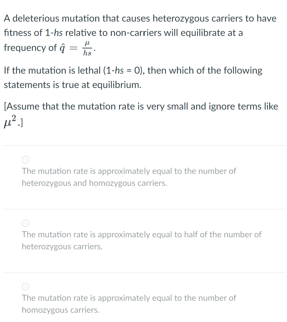 Solved A deleterious mutation that causes heterozygous | Chegg.com